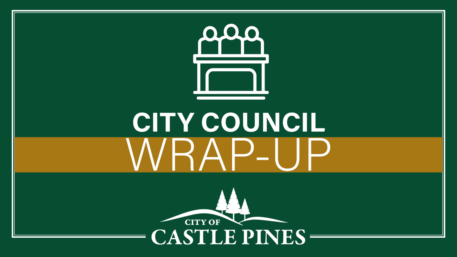 January 13 City Council Meeting Wrap-Up - City of Castle Pines